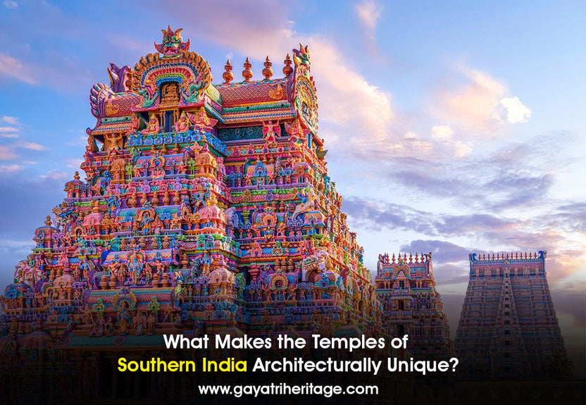 What Makes the Temples of Southern India Architecturally Unique ...